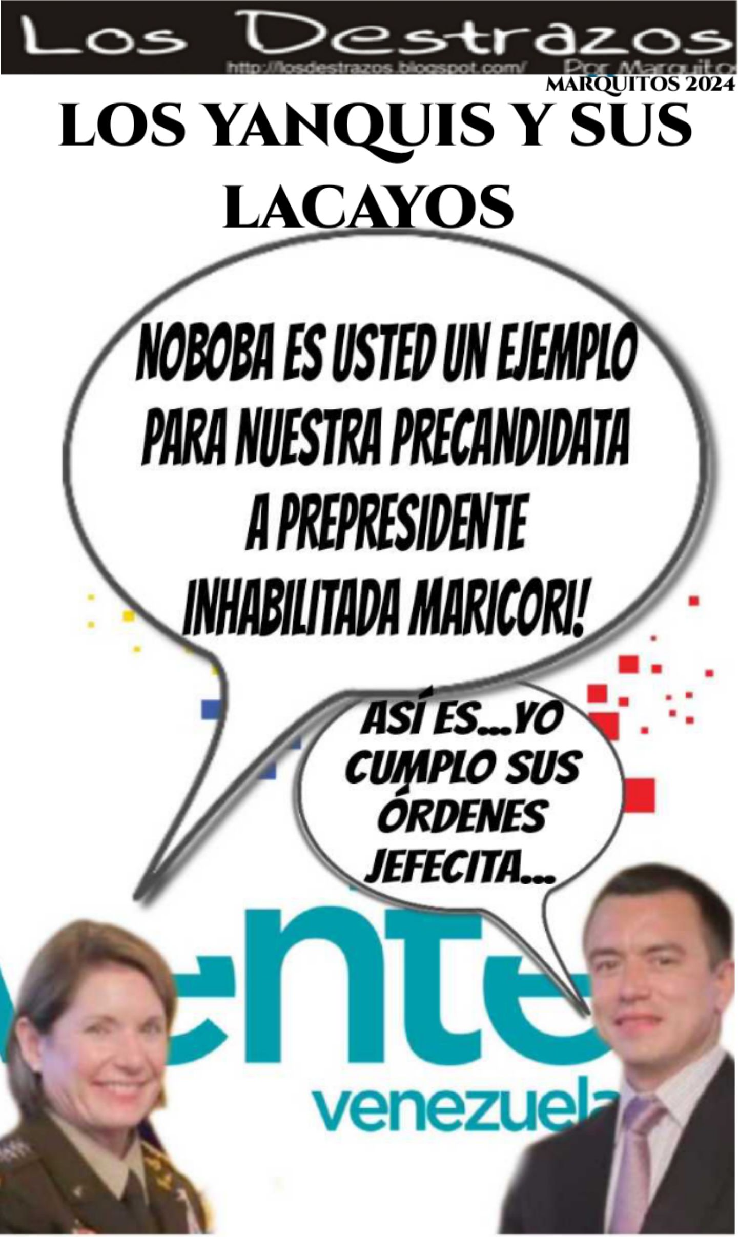 Los Destrazos por Marquitos: Los Yanquis y sus majunches lacayos ...